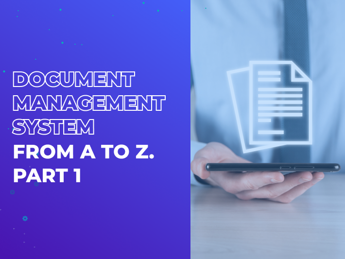 Document Management System: Software for Your Business Growth | ProCoders