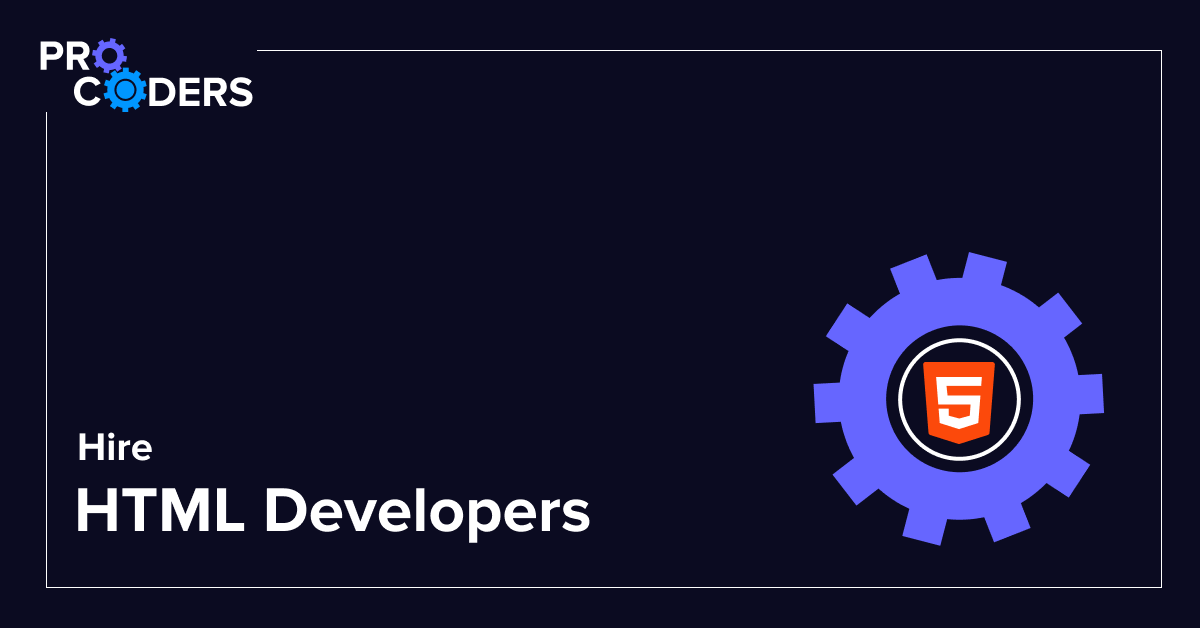 Hire HTML Developers | Find Outstaff Programmers | ProCoders