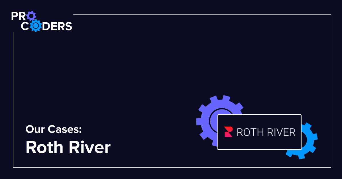 Roth River IoT development | Case Study By ProCoders