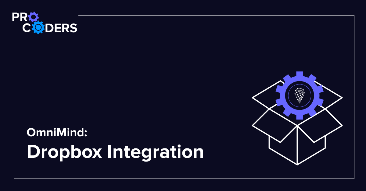 ChatGPT-based bot trained on Dropbox - OmniMind | ProCoders