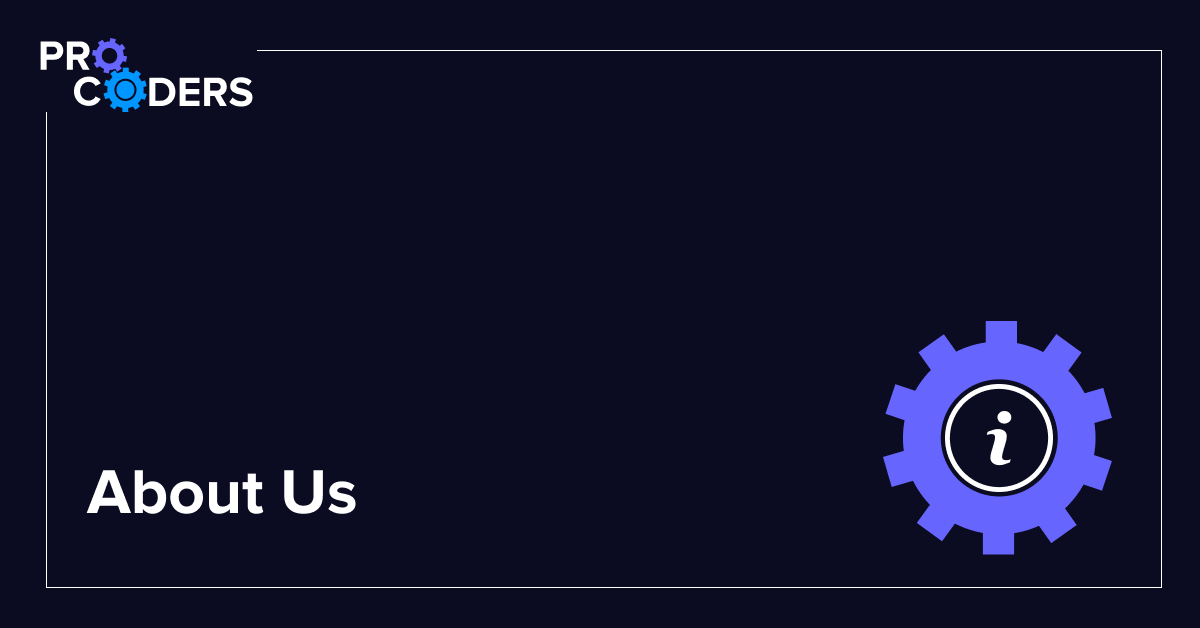 ProCoders IT Company: Our Mission, Team, and Tech Expertise | ProCoders