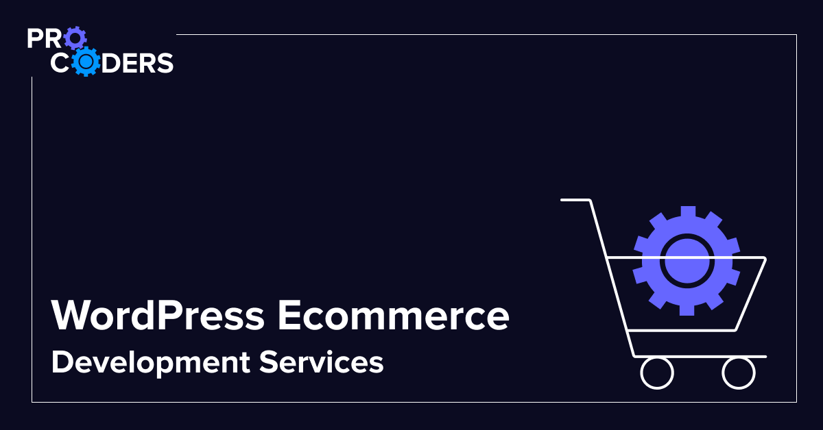 WordPress Ecommerce Development Services | ProCoders