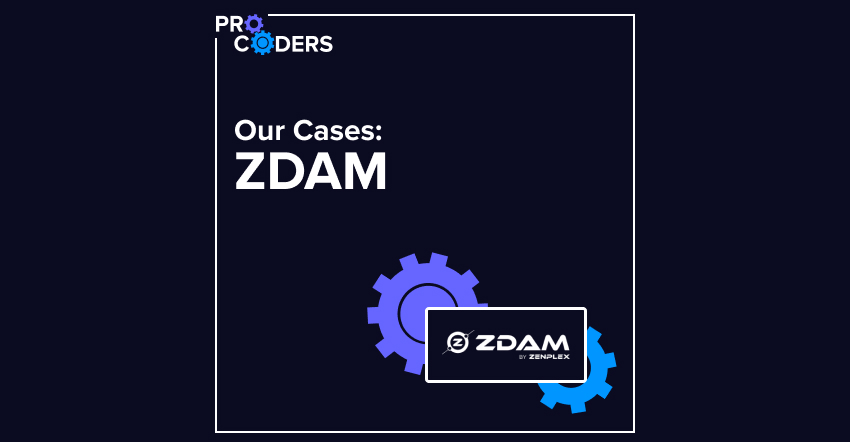 ZDAM | Case Study by ProCoders
